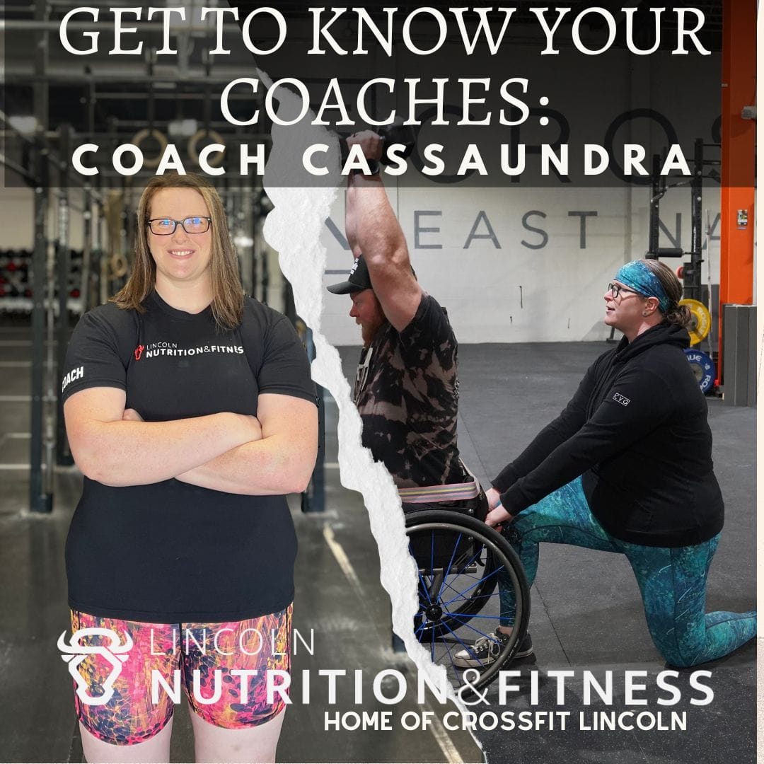 Coach Cassaundra - Lincoln Nutrition and Fitness: Home of CrossFit Lincoln